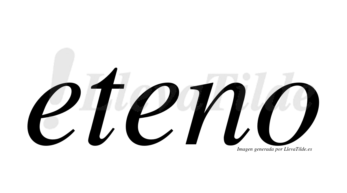 ¿Lleva tilde eteno? | LlevaTilde.es
