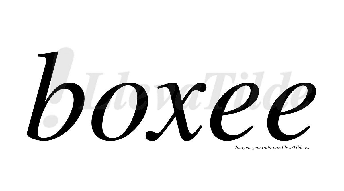 ¿Lleva tilde boxee? | LlevaTilde.es