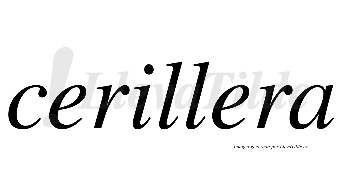 ¿Lleva tilde cerillera? | LlevaTilde.es