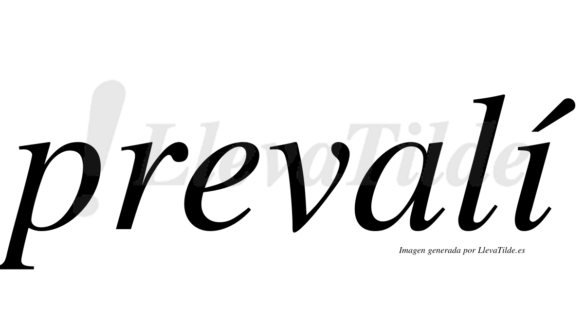 ¿Lleva tilde prevalí? | LlevaTilde.es