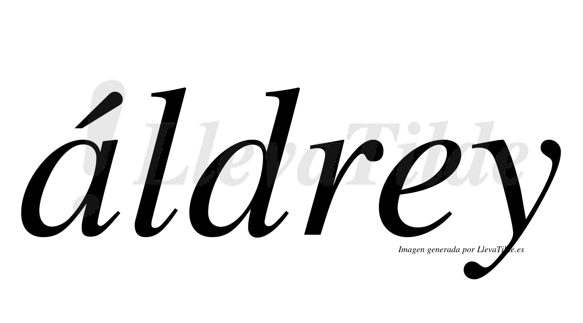¿Lleva tilde áldrey? | LlevaTilde.es