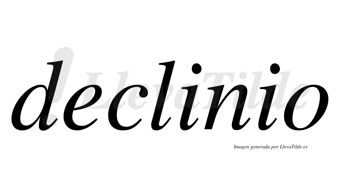 ¿Lleva tilde declinio? | LlevaTilde.es