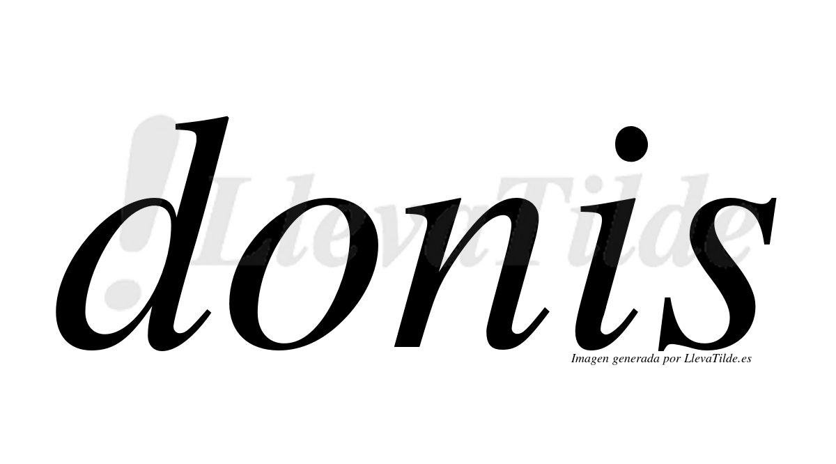 ¿Lleva tilde donis? | LlevaTilde.es