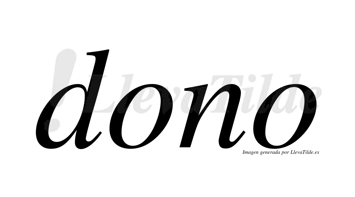 ¿Lleva tilde dono? | LlevaTilde.es