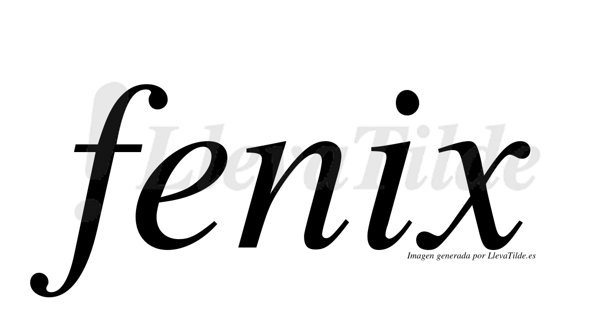 ¿Lleva tilde fenix? | LlevaTilde.es