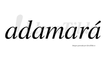 ¿Lleva tilde adamará? | LlevaTilde.es