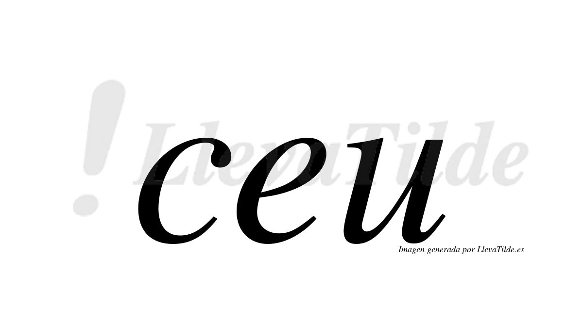 ¿Lleva tilde ceu? | LlevaTilde.es