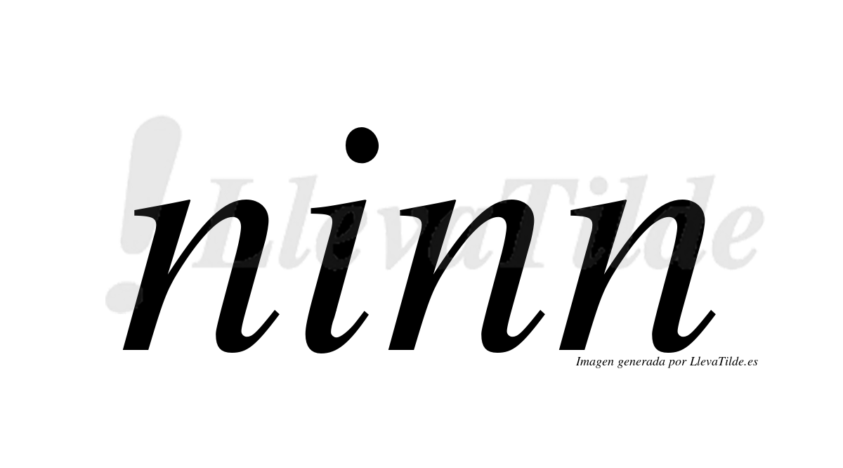 ¿Lleva tilde ninn? | LlevaTilde.es