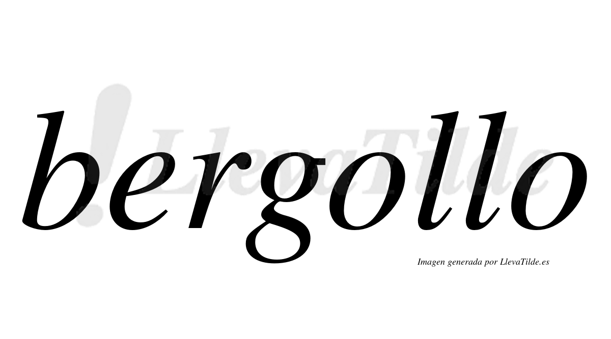 ¿Lleva tilde bergollo? | LlevaTilde.es