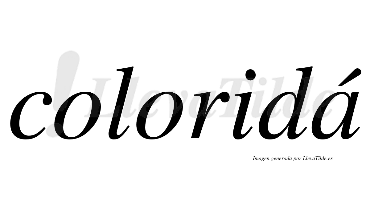 ¿Lleva tilde coloridá? | LlevaTilde.es