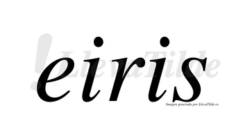 ¿Lleva tilde eiris? | LlevaTilde.es