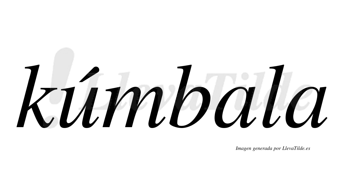 ¿Lleva tilde kúmbala? | LlevaTilde.es