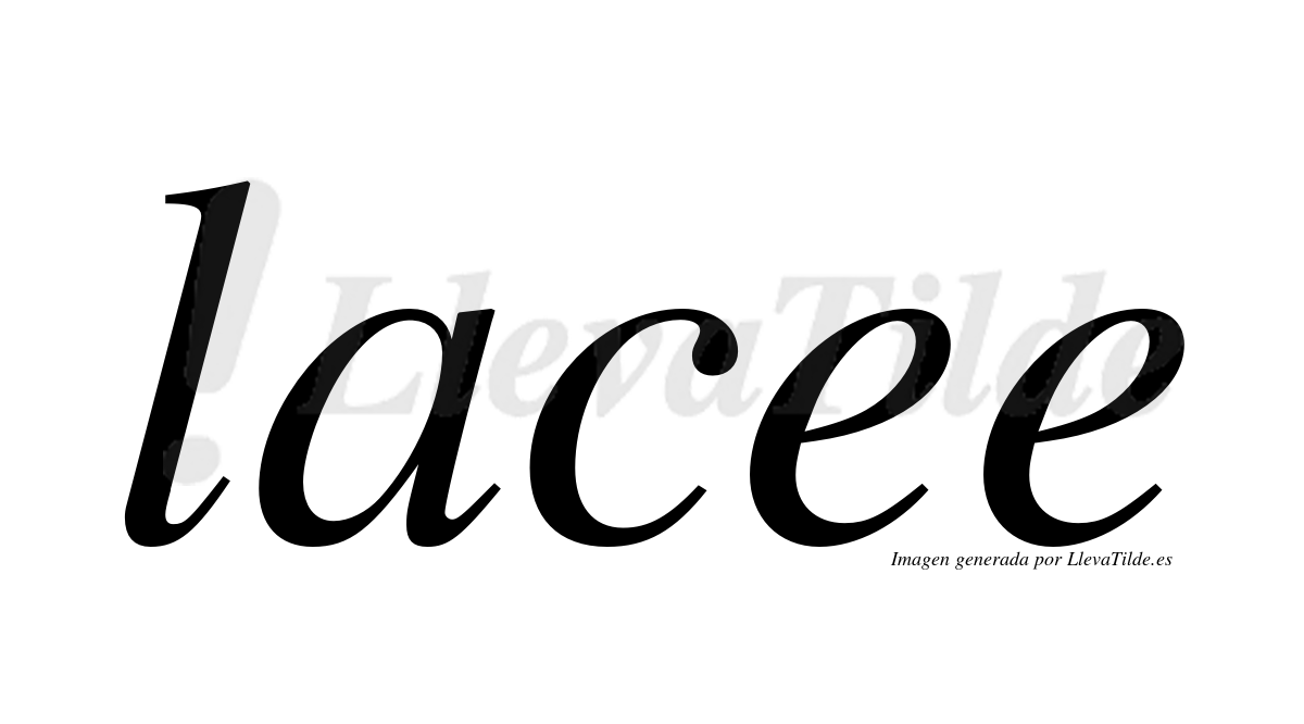 ¿Lleva tilde lacee? | LlevaTilde.es