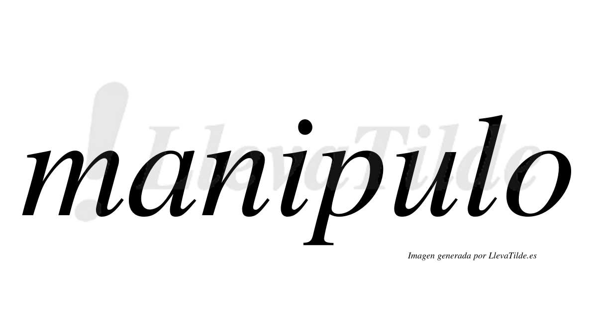 ¿Lleva tilde manipulo? | LlevaTilde.es