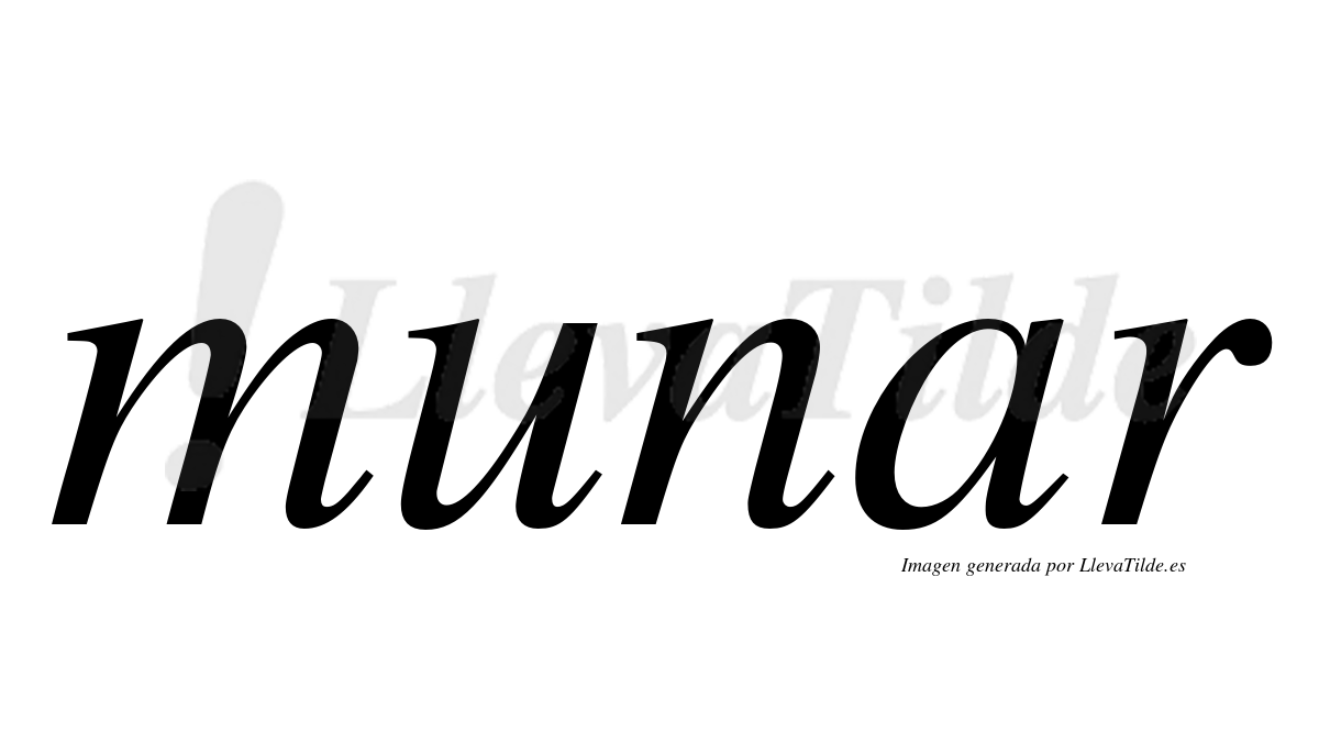 ¿Lleva tilde munar? | LlevaTilde.es