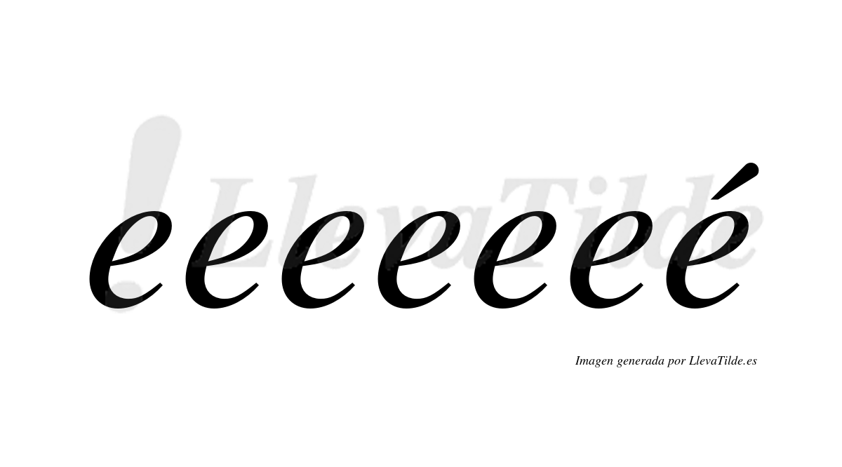 ¿Lleva tilde eeeeeeé? | LlevaTilde.es