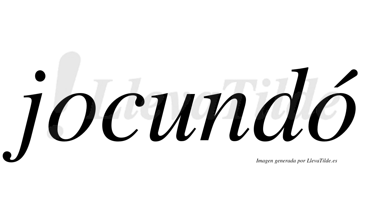 ¿Lleva tilde jocundó? | LlevaTilde.es