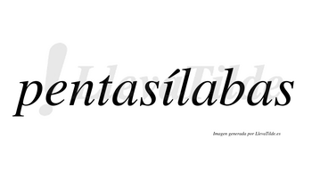 ¿Lleva tilde pentasílabas? | LlevaTilde.es