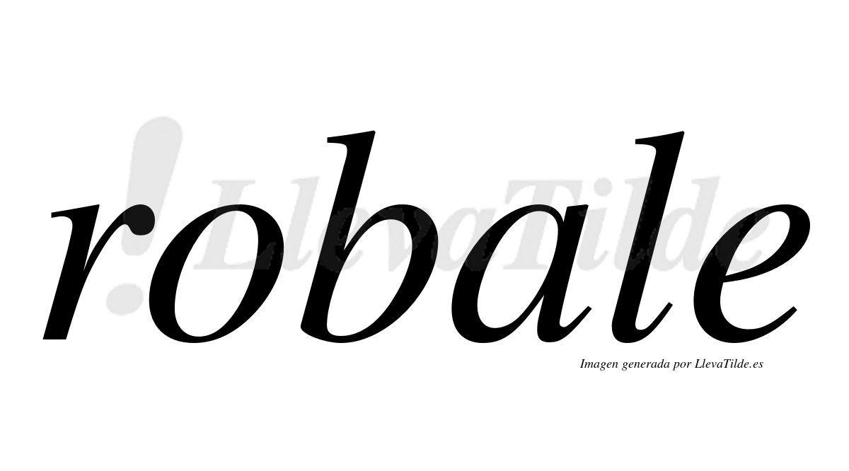 ¿Lleva tilde robale? | LlevaTilde.es