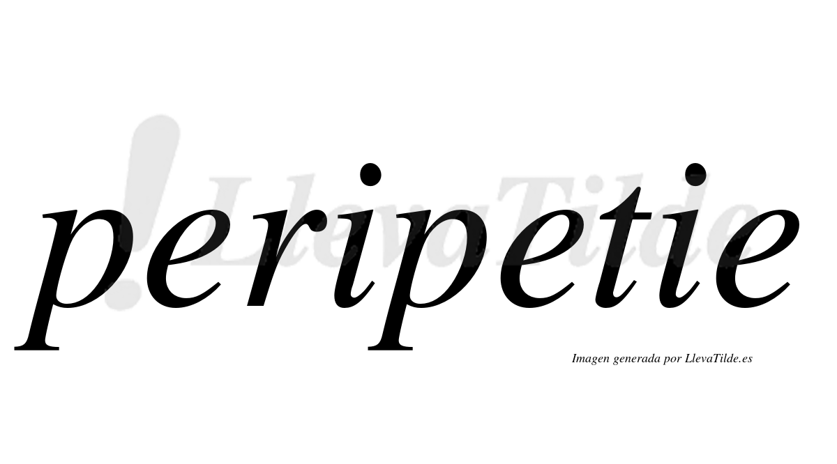 ¿Lleva tilde peripetie? | LlevaTilde.es