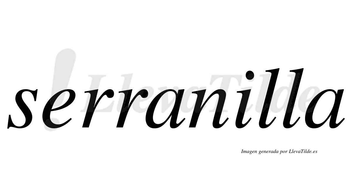 ¿Lleva tilde serranilla? | LlevaTilde.es
