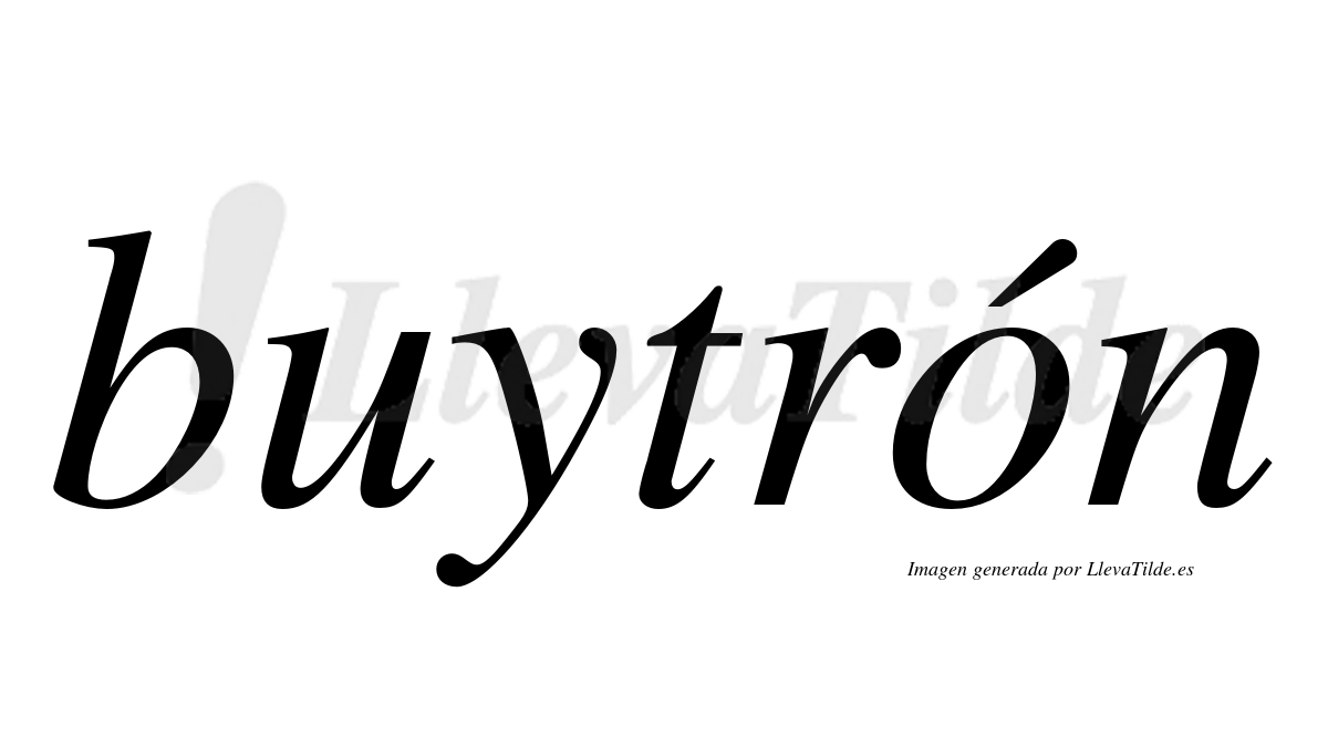 ¿Lleva tilde buytrón? | LlevaTilde.es