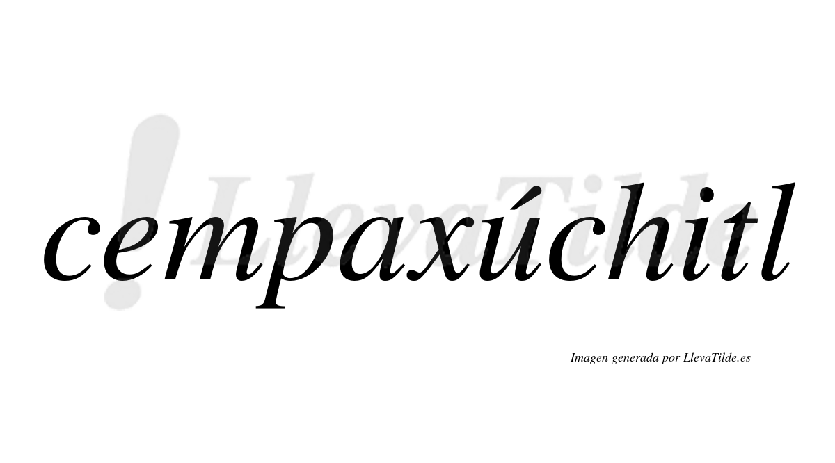 ¿Lleva tilde cempaxúchitl? | LlevaTilde.es