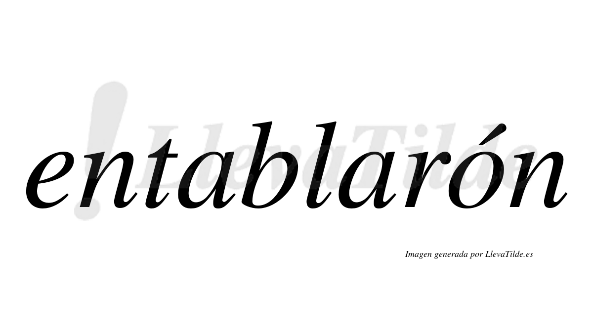 ¿Lleva tilde entablarón? | LlevaTilde.es