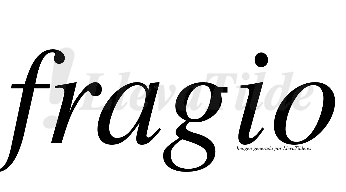 ¿Lleva tilde fragio? | LlevaTilde.es