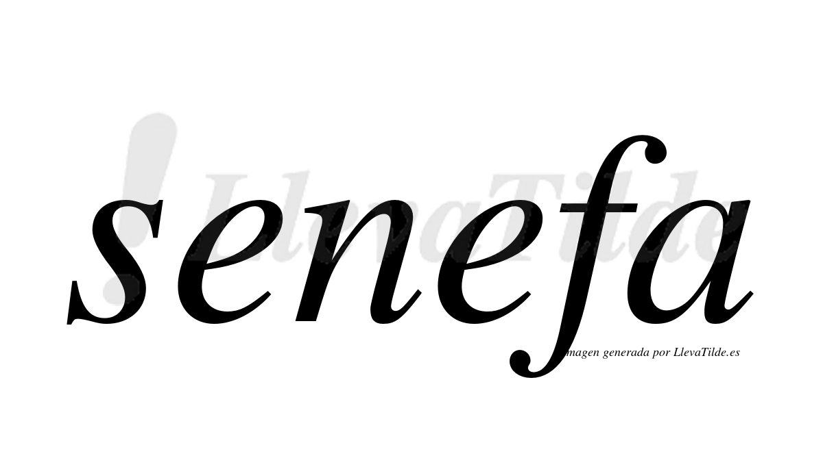¿Lleva tilde senefa? | LlevaTilde.es