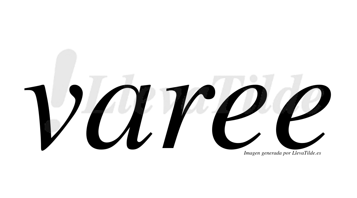 ¿Lleva tilde varee? | LlevaTilde.es