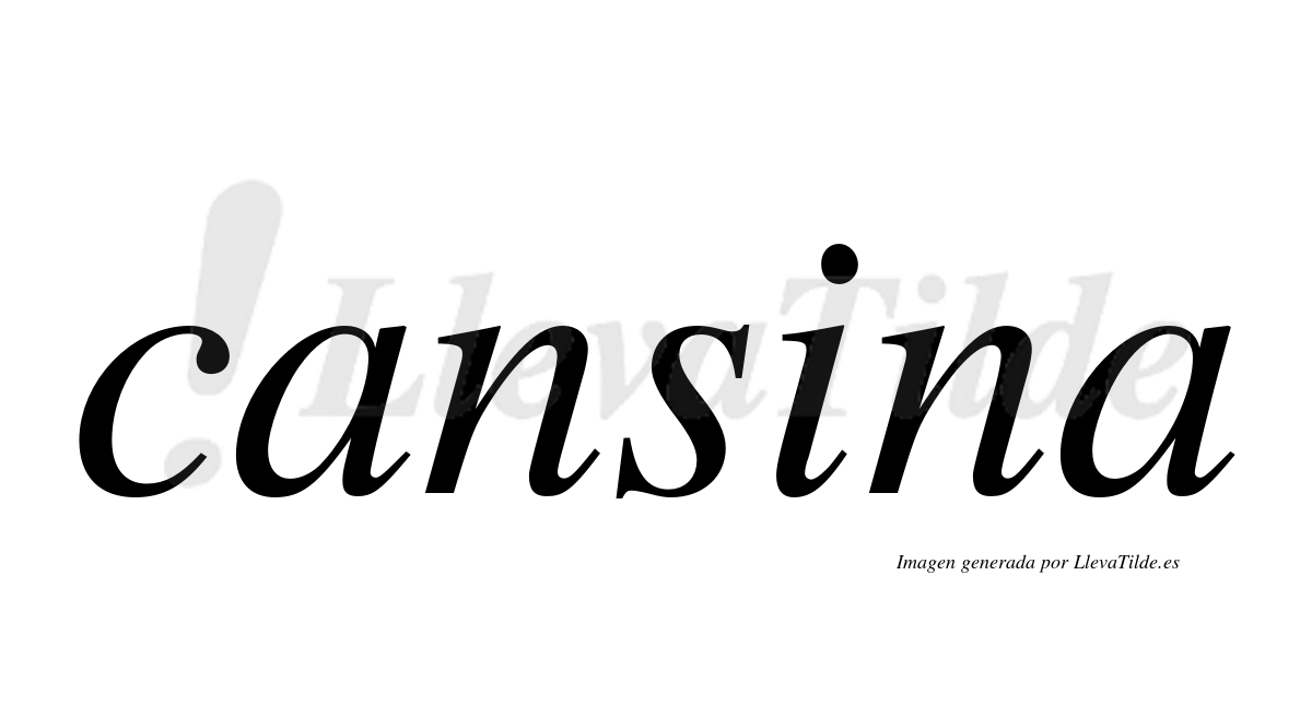 ¿Lleva tilde cansina? | LlevaTilde.es