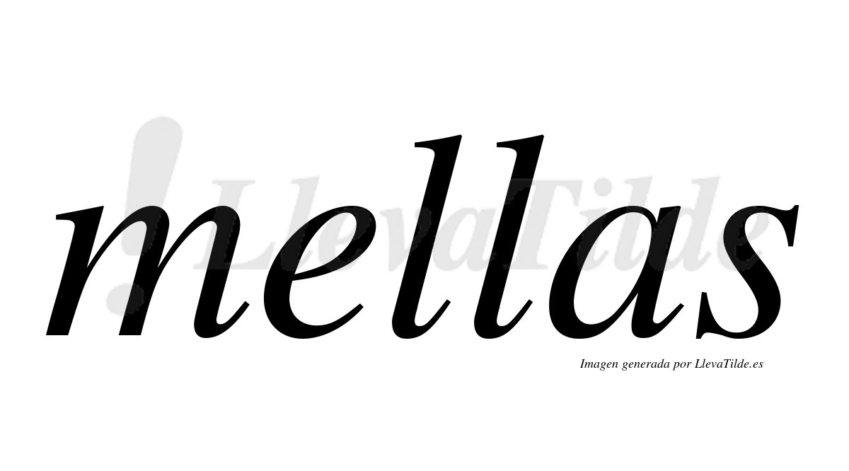 ¿Lleva tilde mellas? | LlevaTilde.es