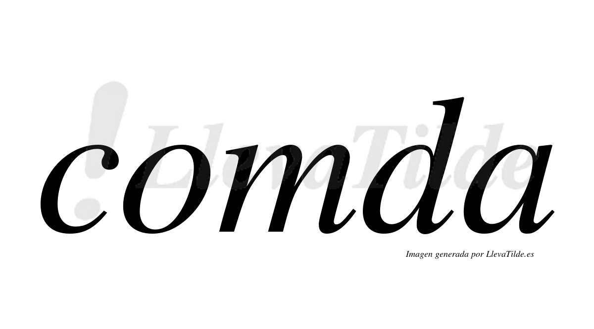 ¿Lleva tilde comda? | LlevaTilde.es