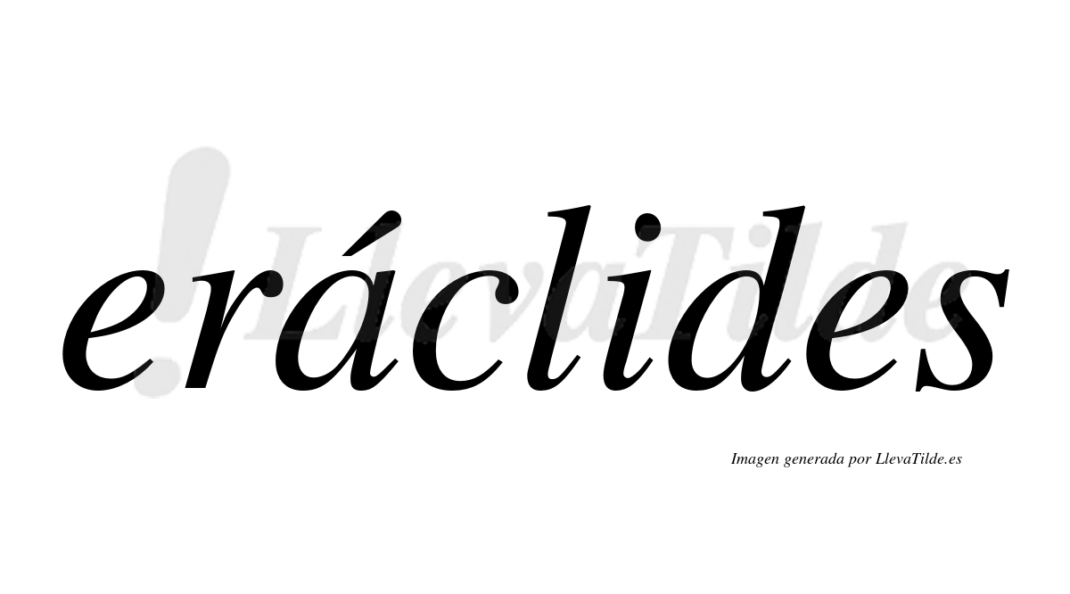 ¿Lleva tilde eráclides? | LlevaTilde.es