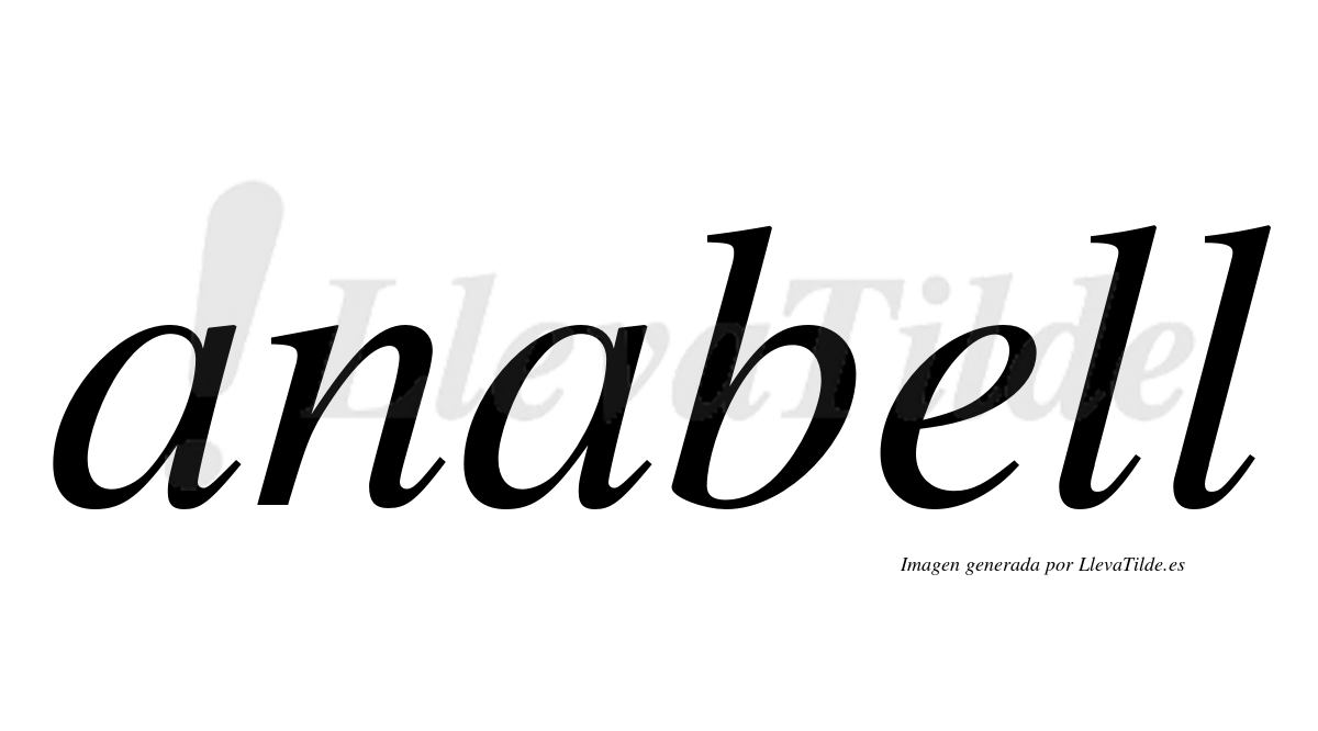 ¿Lleva tilde anabell? | LlevaTilde.es