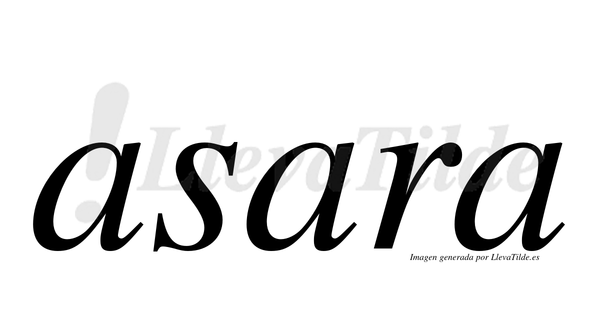 ¿Lleva tilde asara? | LlevaTilde.es