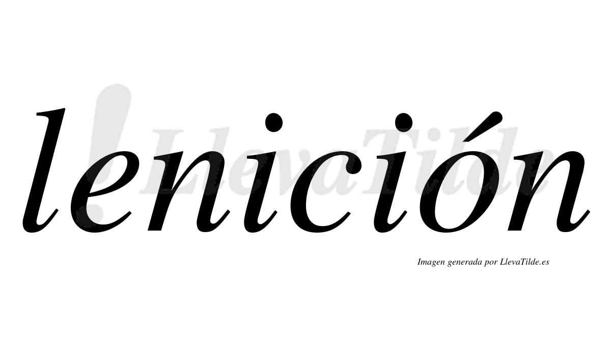 ¿Lleva tilde lenición? | LlevaTilde.es