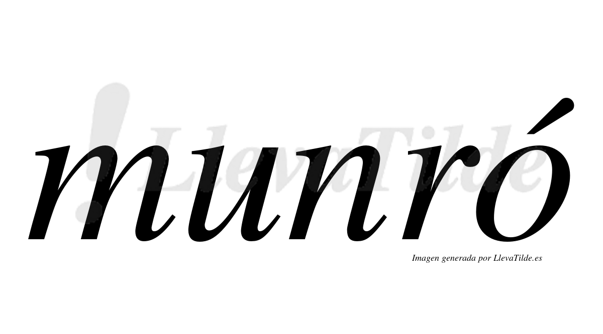 ¿Lleva tilde munró? | LlevaTilde.es