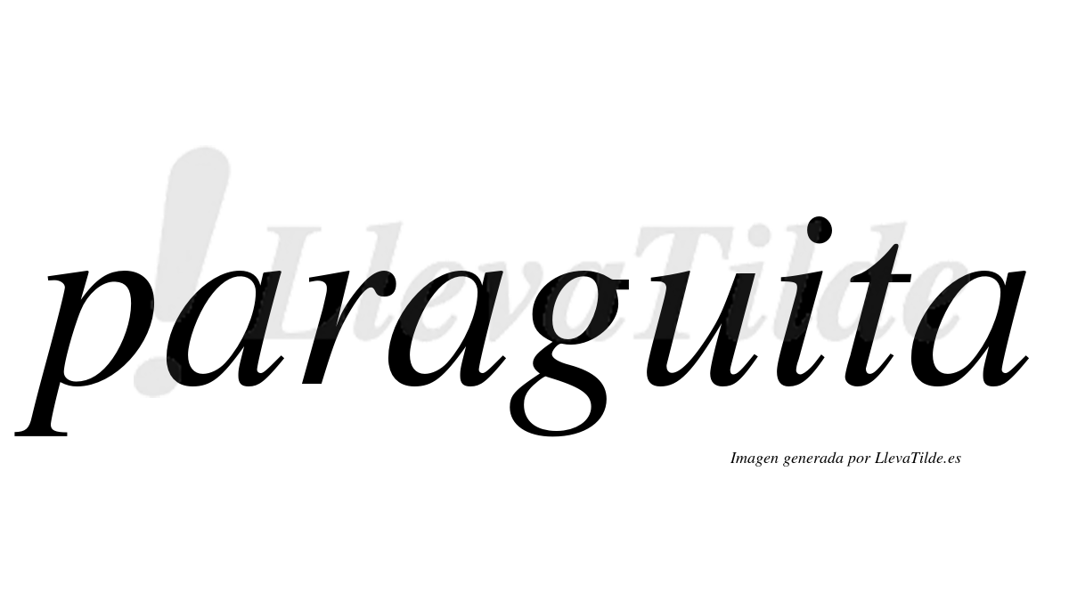 ¿Lleva tilde paraguita? | LlevaTilde.es