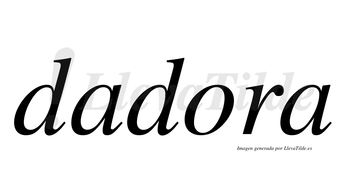 ¿Lleva tilde dadora? | LlevaTilde.es