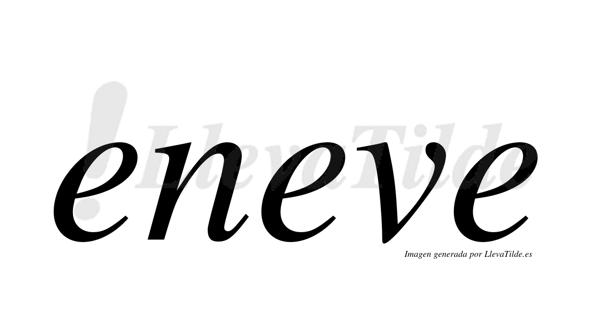 ¿Lleva tilde eneve? | LlevaTilde.es