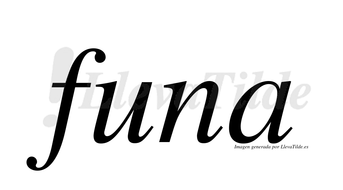 ¿Lleva tilde funa? | LlevaTilde.es