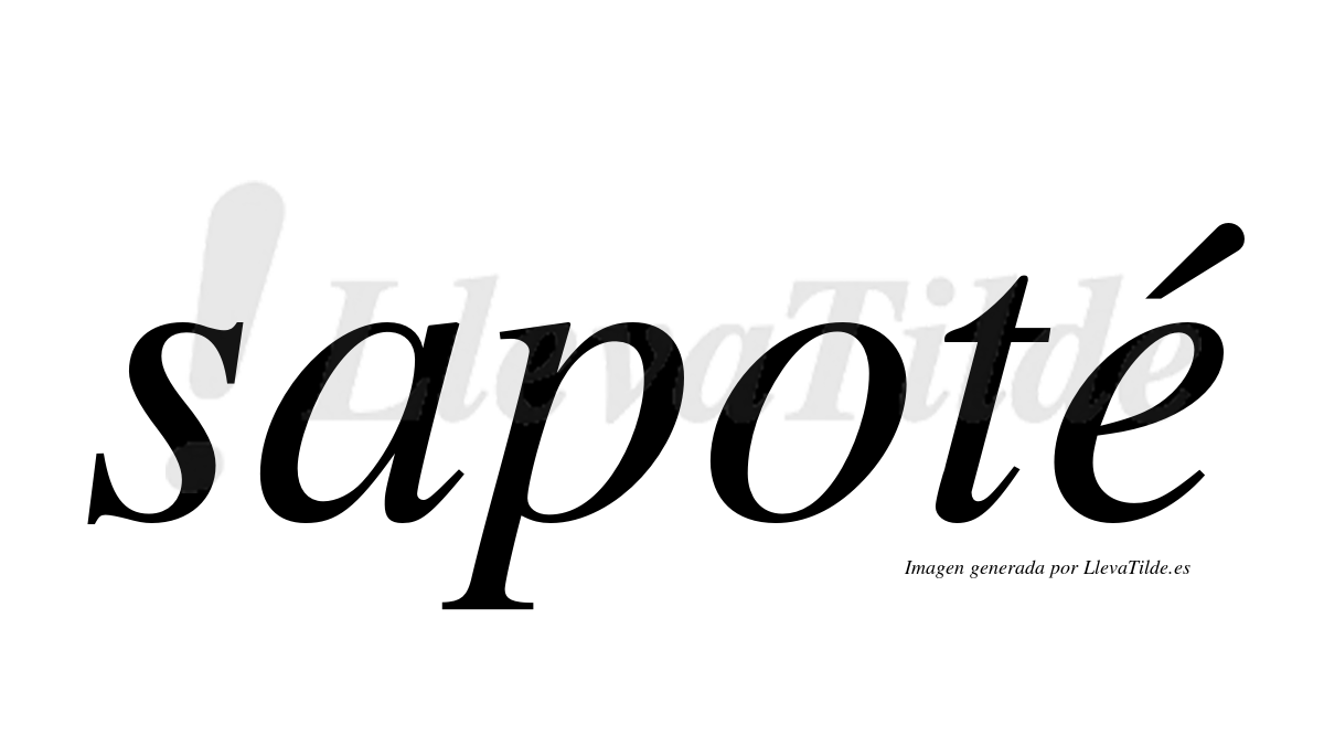¿Lleva tilde sapoté? | LlevaTilde.es