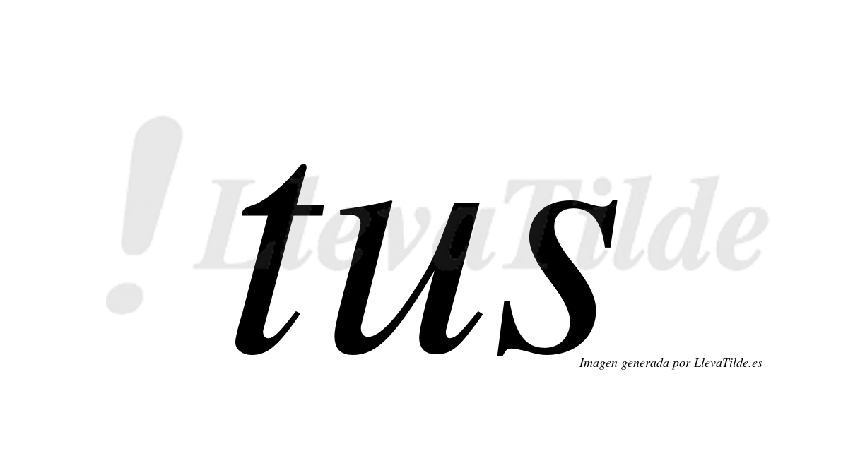 ¿Lleva tilde tus? | LlevaTilde.es