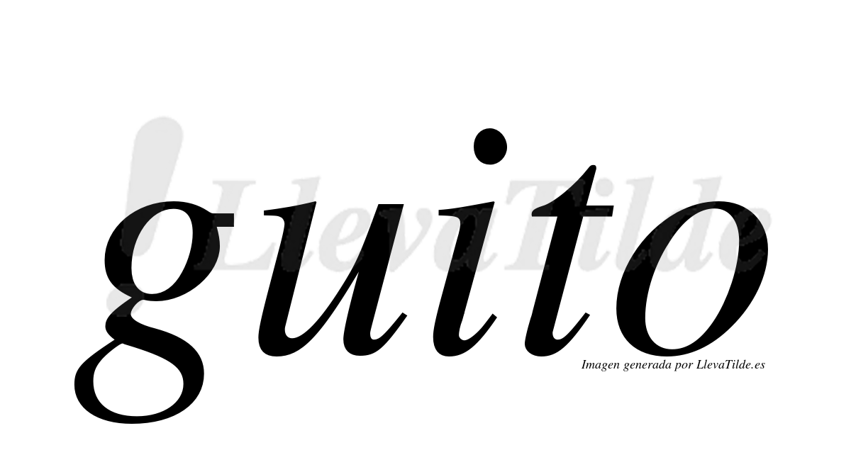 ¿Lleva tilde guito? | LlevaTilde.es