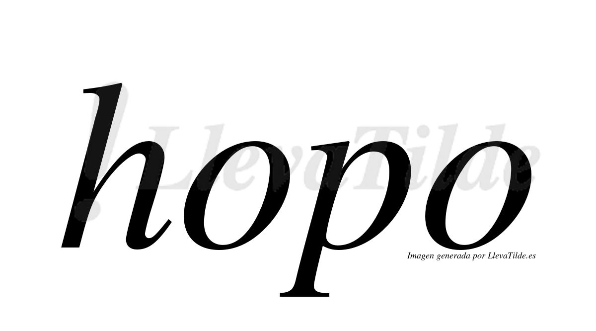 ¿Lleva tilde hopo? | LlevaTilde.es