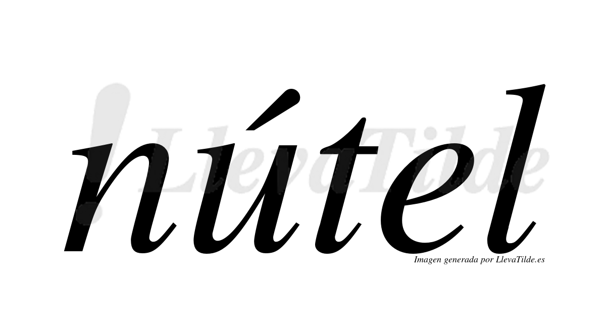 ¿Lleva tilde nútel? | LlevaTilde.es