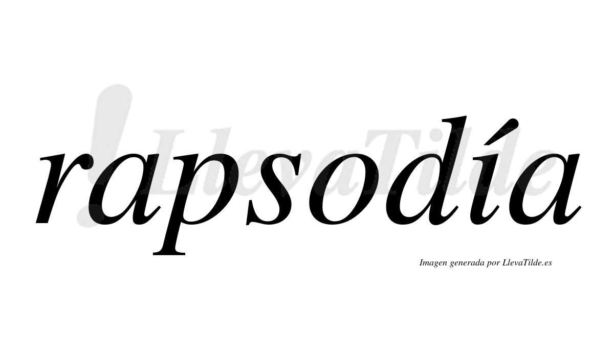 ¿Lleva tilde rapsodía? | LlevaTilde.es