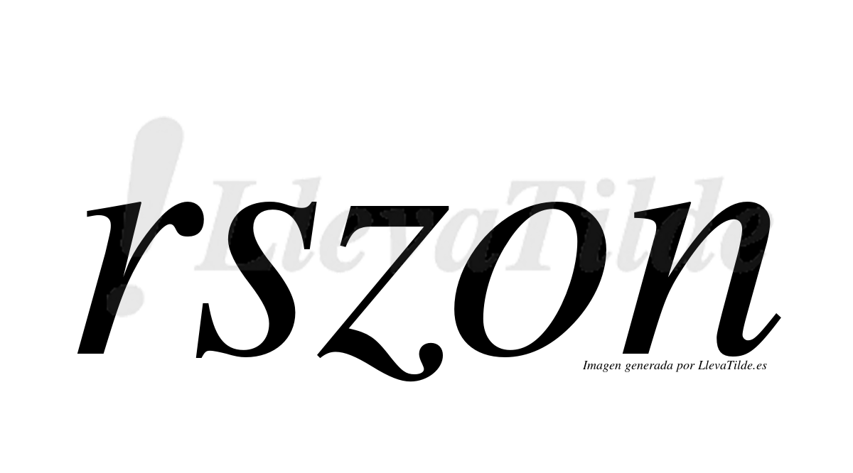 ¿Lleva tilde rszon? | LlevaTilde.es